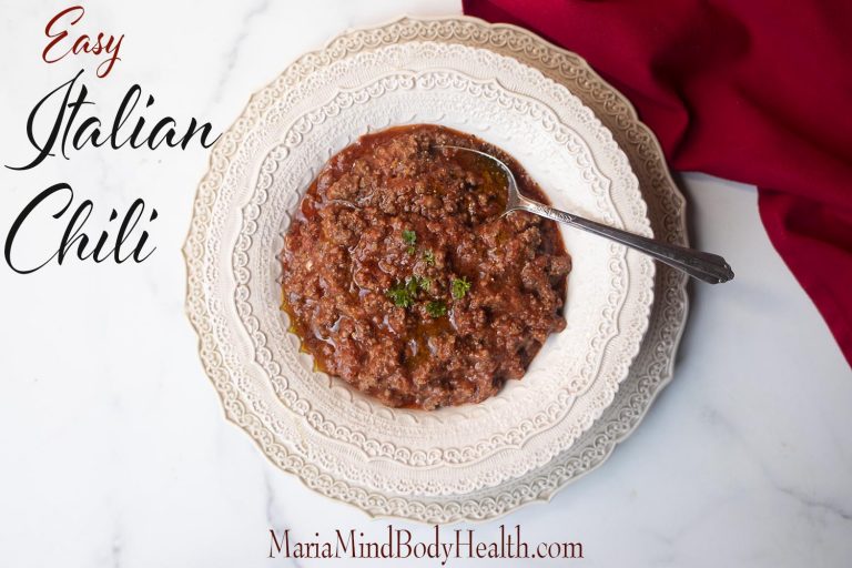 Easy Italian Chili - Maria Mind Body Health