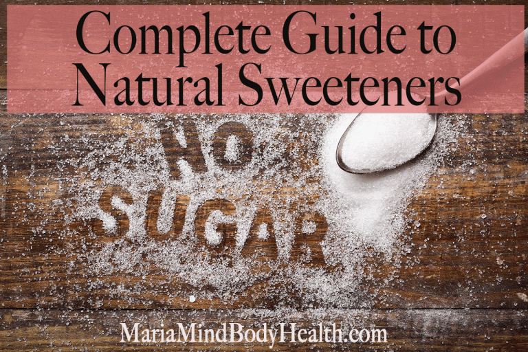 Guide to Natural Sweeteners - Maria Mind Body Health