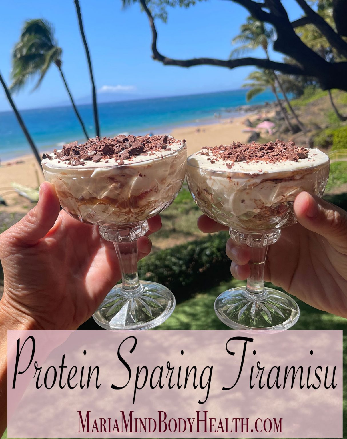 Protein Sparing Tiramisu - Maria Mind Body Health