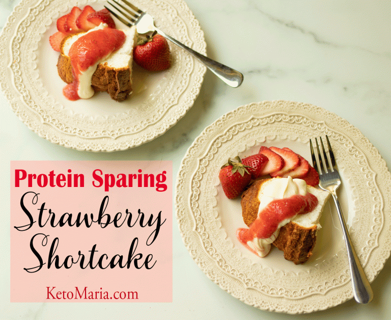 Protein Sparing Strawberry Shortcake - Maria Mind Body Health