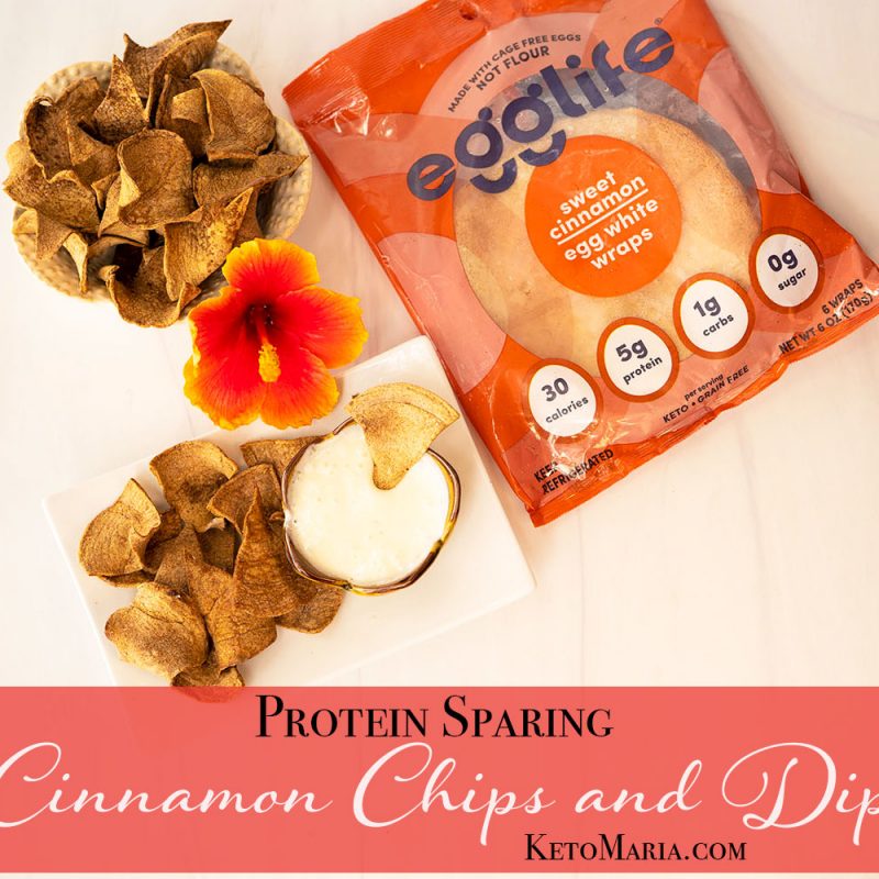 Protein Sparing Cinnamon Chips and Dip - Maria Mind Body Health