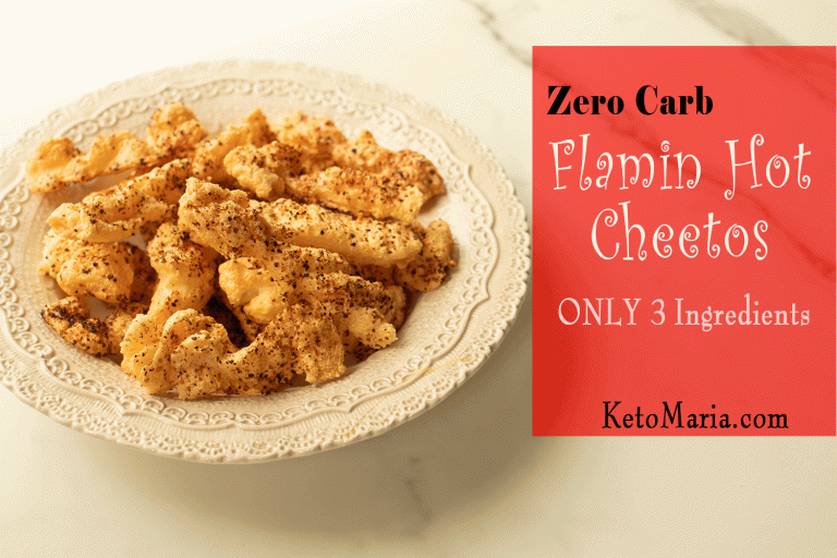 Keto Flamin' Hot Cheetos - Maria Mind Body Health