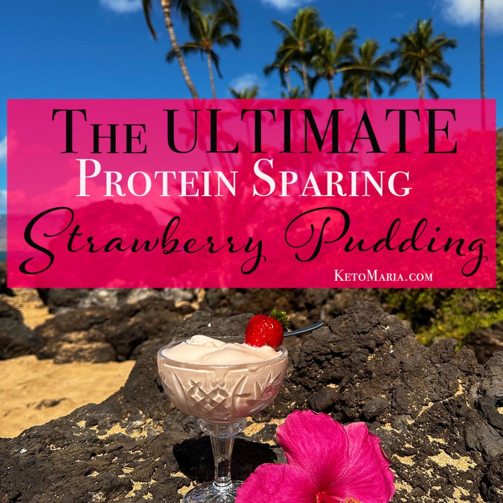 The ULTIMATE Protein Sparing Strawberry Pudding - Maria Mind Body Health