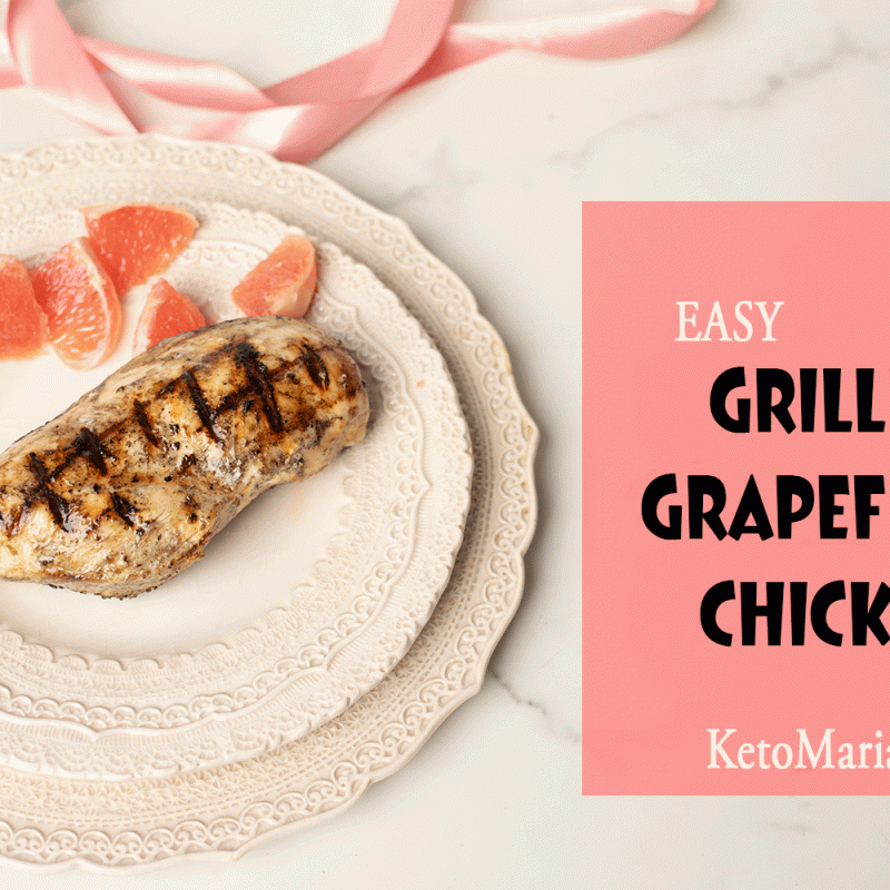Grilled Grapefruit Chicken - Maria Mind Body Health