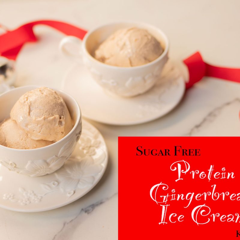 Sugar Free Protein Gingerbread Ice Cream - Maria Mind Body Health